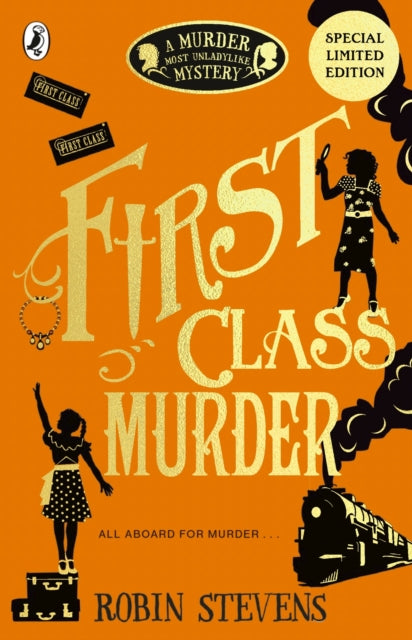 First Class Murder, by Robin Stevens - Signed – Pickled Pepper Books