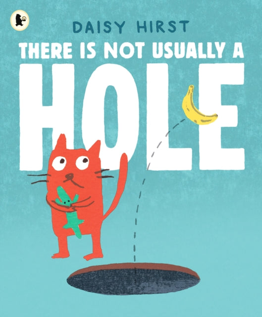 There is Not Usually a Hole - Personalised by Daisy Hirst Pre-Order 12 ...